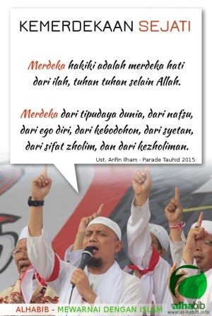 Gambar: Makna Kemerdekaan Sejati - Alhabib's Blog
